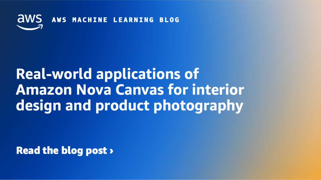 Aplicaciones Prácticas de Amazon Nova Canvas en Diseño de Interiores y Fotografía de Productos ...