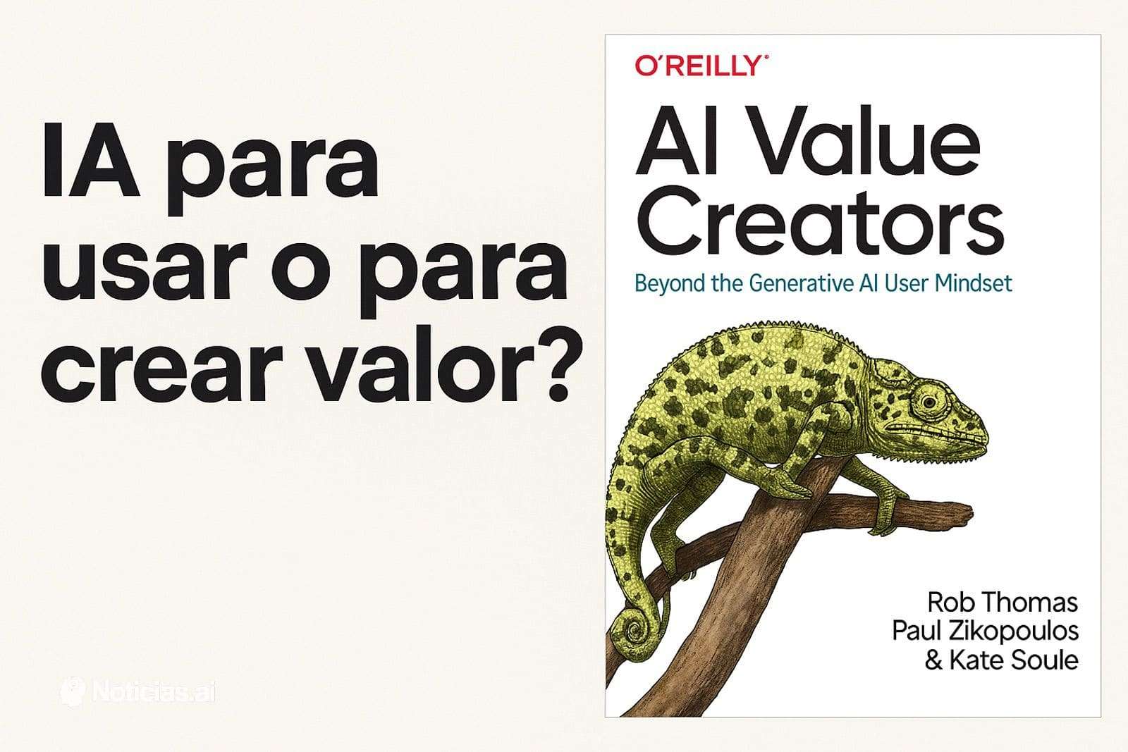 ¿IA para usar o para crear valor? IBM plantea el gran dilema empresarial con Inteligencia ...