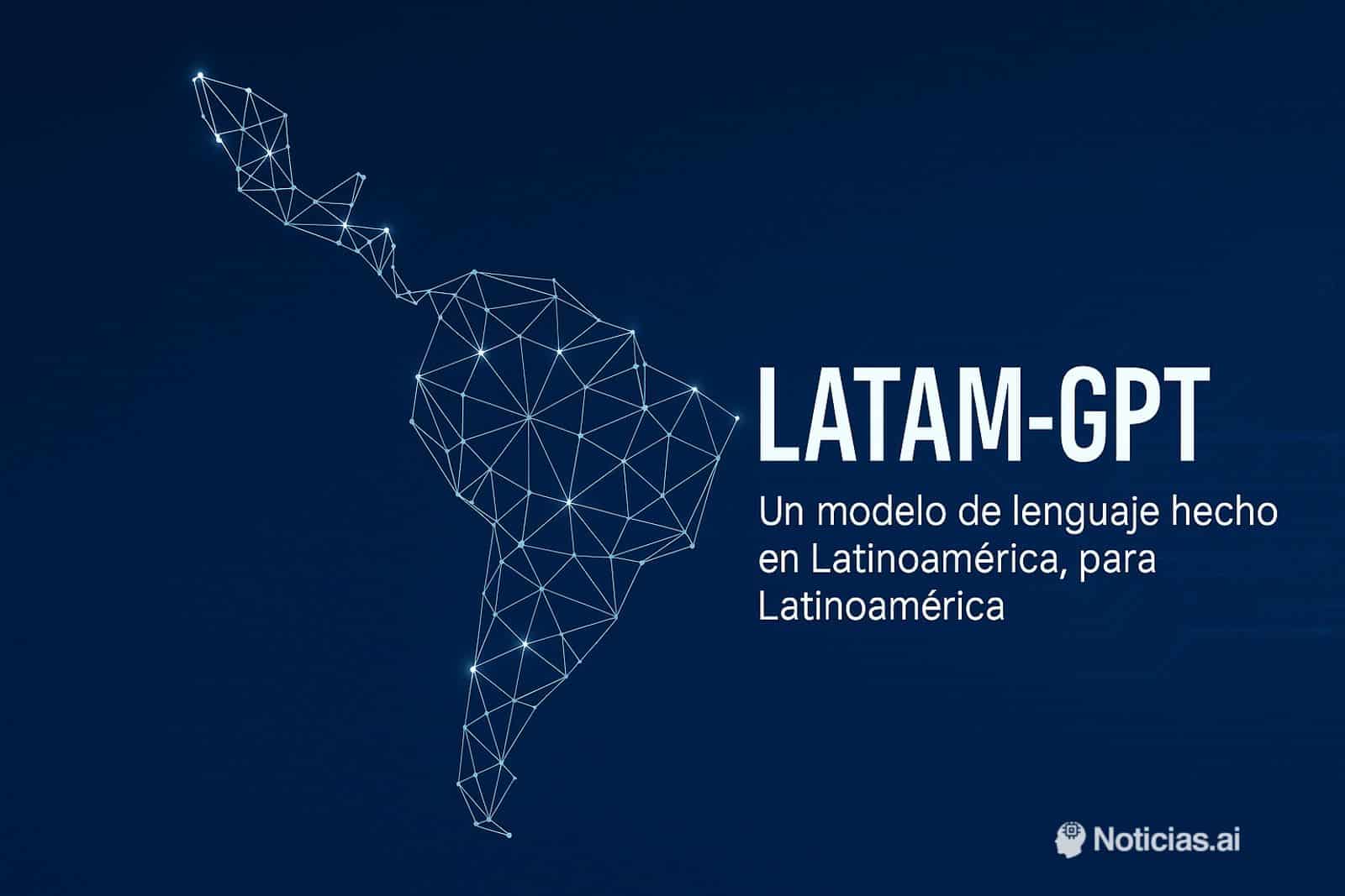 Latam-GPT: América Latina da el salto a la inteligencia artificial con su propio modelo abierto ...